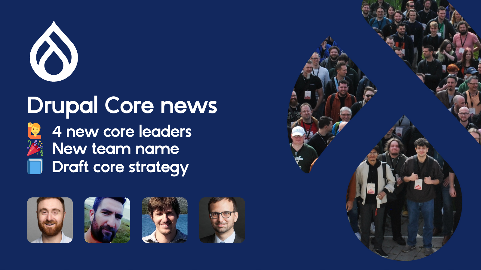 The Drop is Always Moving: "Announcing four new Drupal core leaders and a str…" - Drupal Mastodon